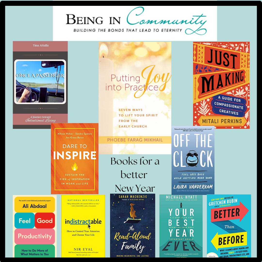 Books to Keep Up Your New Year’s Goals and Resolutions - Being In Community
